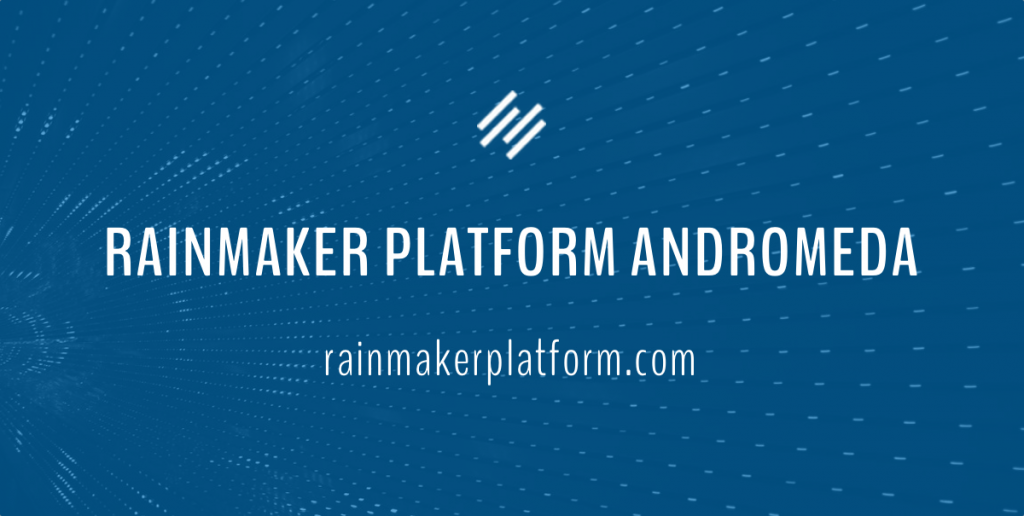 About The Rainmaker Platform | Rainmaker Platform